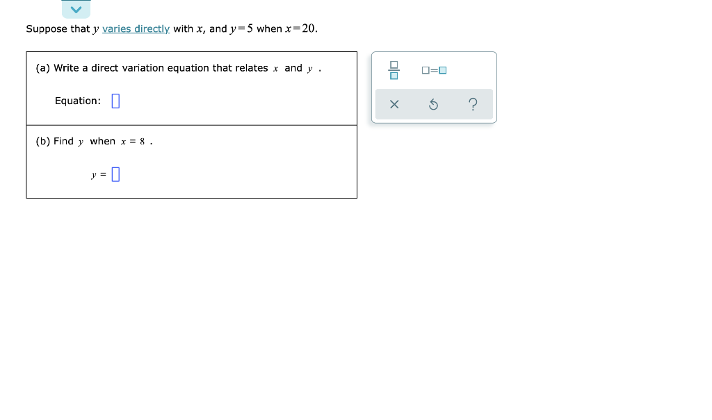Solved Suppose that y varies directly with x, and y=5 when | Chegg.com