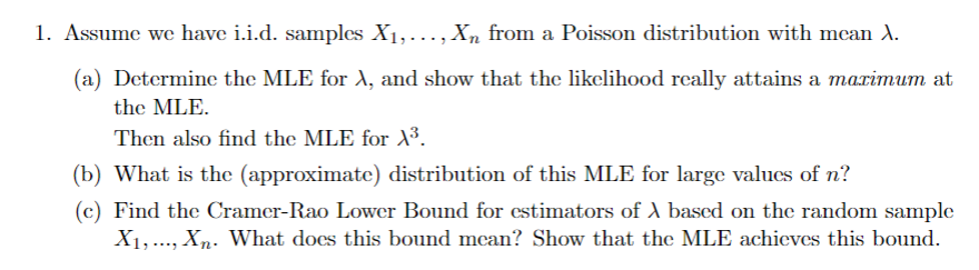 Solved 1. Assume we have i.i.d. samples X1,…,Xn from a | Chegg.com