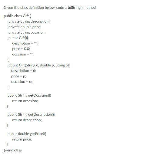 Solved Given the class definition below, code a toString0 | Chegg.com