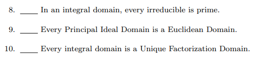 Solved 8. In an integral domain, every irreducible is prime. | Chegg.com