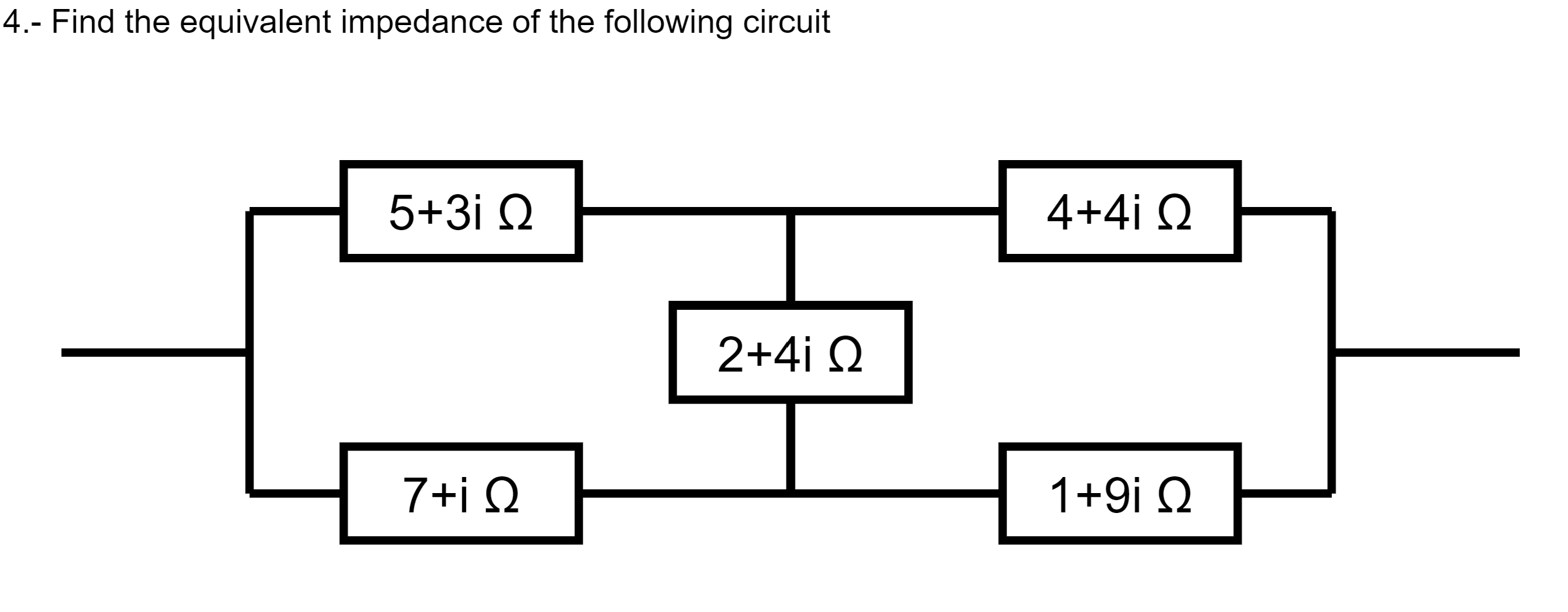 Solved 4.- Find the equivalent impedance of the following | Chegg.com