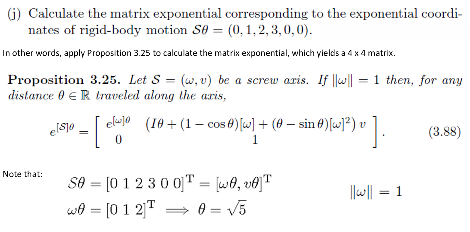 Solved (j) ﻿Calculate the matrix exponential corresponding | Chegg.com