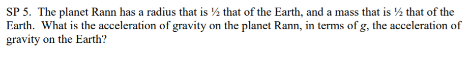 Solved SP 5. The planet Rann has a radius that is 12 that of | Chegg.com