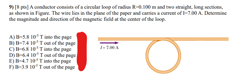 Solved 9) [8 pts] A conductor consists of a circular loop of | Chegg.com