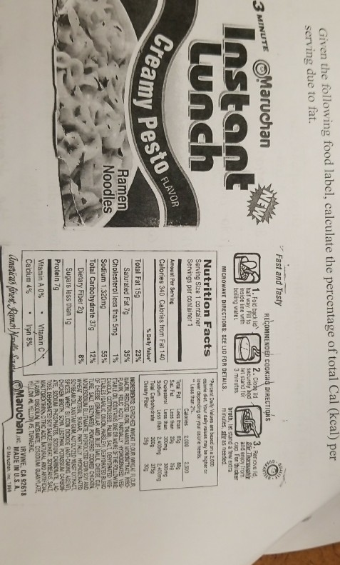 Given the following food label, calculate the | Chegg.com