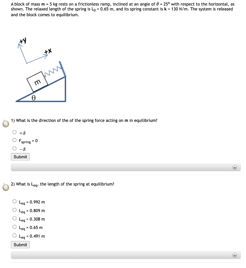 Solved A block of mass m=5 kg rests on a frictionless ramp, | Chegg.com