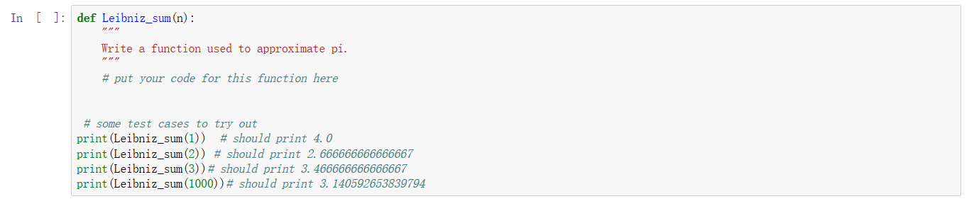 Solved In [ ]: def Leibniz_sum (n) : Write a function used | Chegg.com