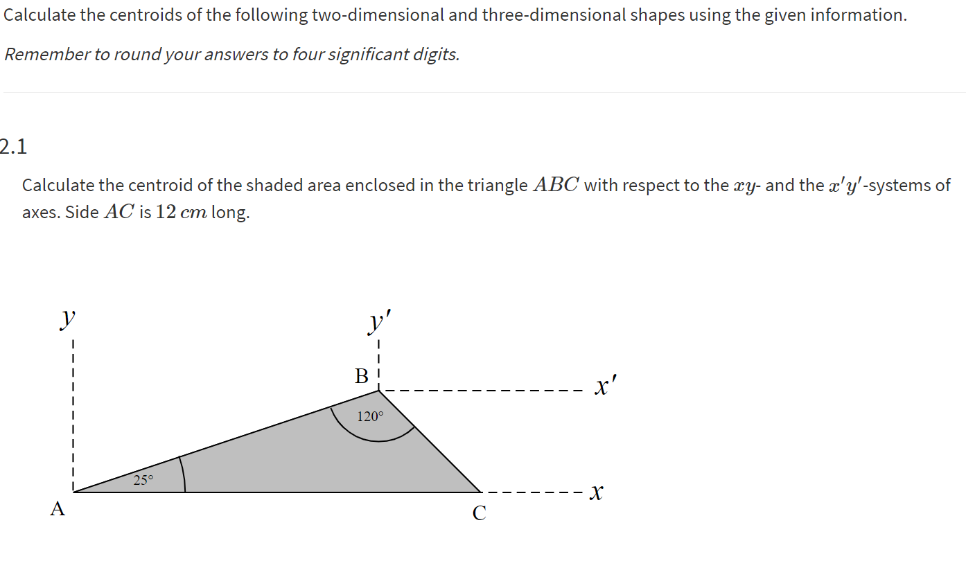Solved Calculate the centroids of the following | Chegg.com