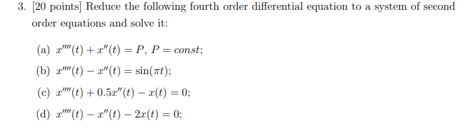 Solved 3. [20 points] Reduce the following fourth order | Chegg.com