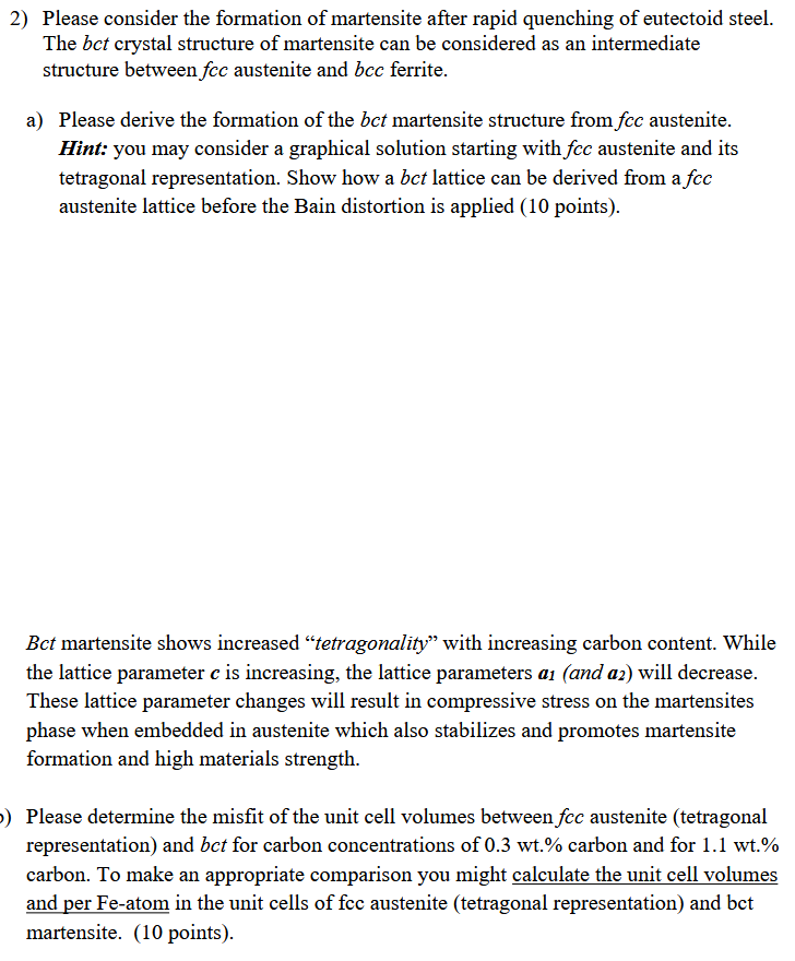 Solved 2) ﻿Please consider the formation of martensite after | Chegg.com
