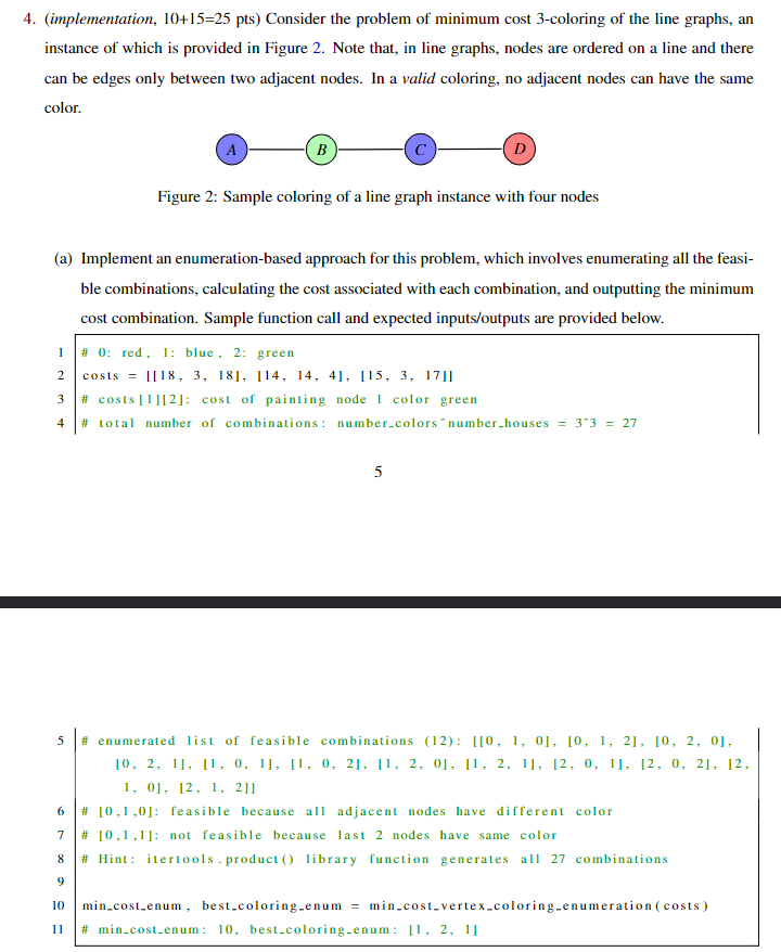 Solved 4. (implementation, 10+15=25pts ) Consider the | Chegg.com