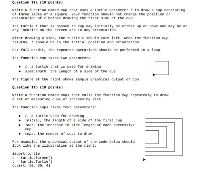 Solved Question 11a (10 points) Write a function named cup | Chegg.com