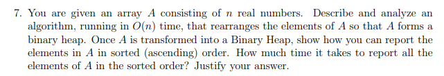 Solved 7 You Are Given An Array A Consisting Of N Real 