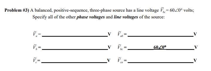 Solved Problem #3) A balanced, positive-sequence, | Chegg.com