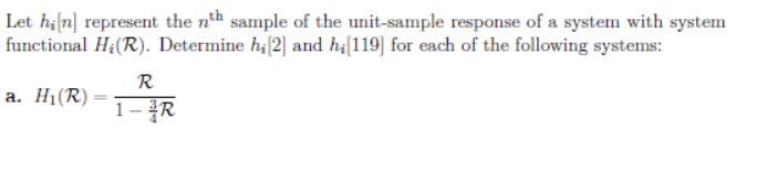 Solved Let hi[n] represent the nth sample of the unit-sample | Chegg.com
