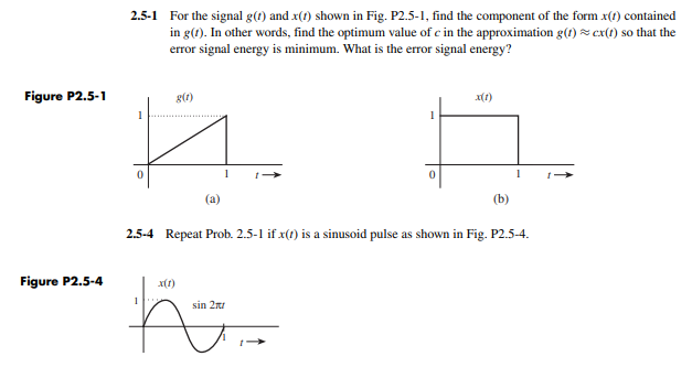 Solved 2.5-1 For the signal g(t) and x(t) shown in Fig. | Chegg.com