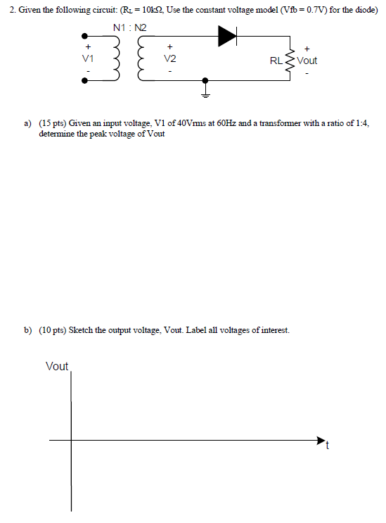 Solved 2. Given the following circuit: (R= = 10K2 Use the | Chegg.com