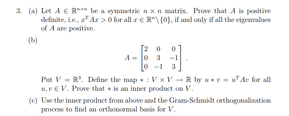 Solved 3. (a) Let A є Rnxn be a symmetric n x n matrix. | Chegg.com