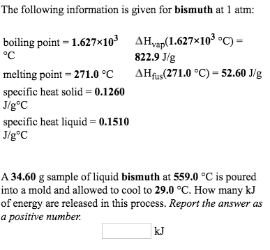Solved The following information is given for bismuth at 1 | Chegg.com