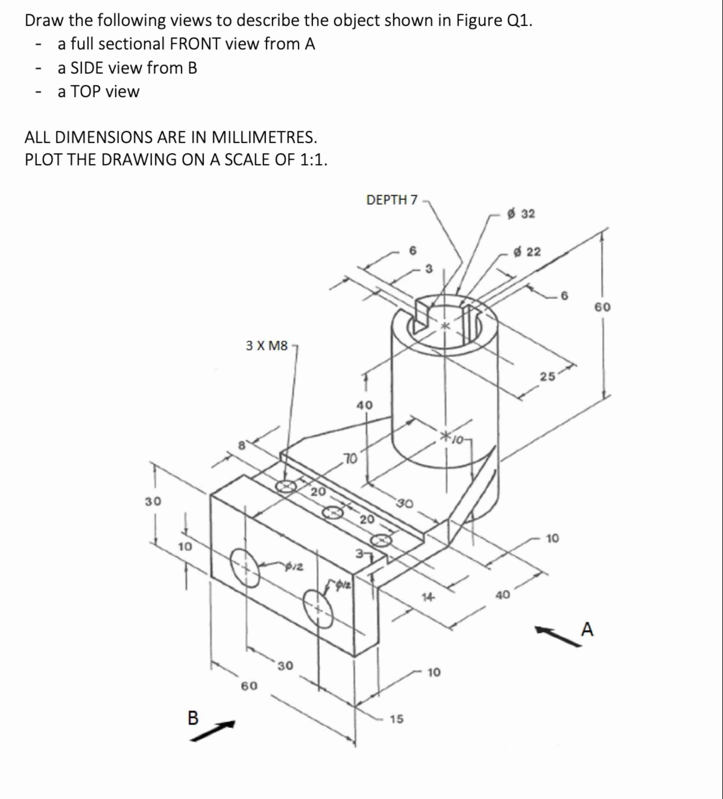 Draw the following views to describe the object shown | Chegg.com
