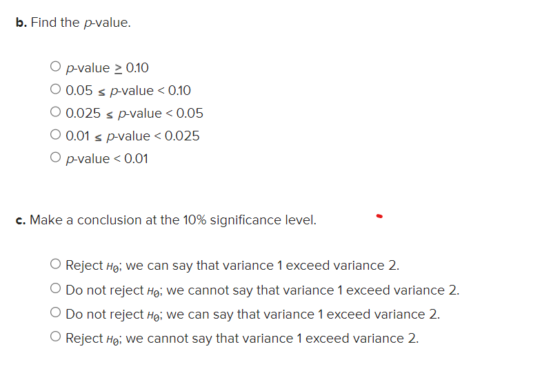Solved b. Find the p-value. p-value ≥0.100.05≤p-value | Chegg.com