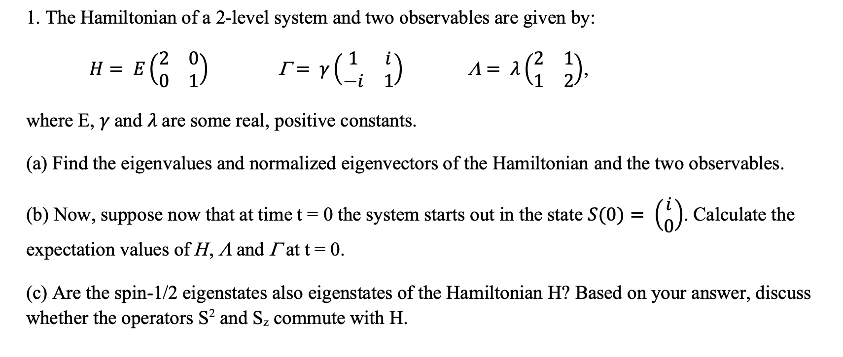 Solved 1. The Hamiltonian of a 2-level system and two | Chegg.com