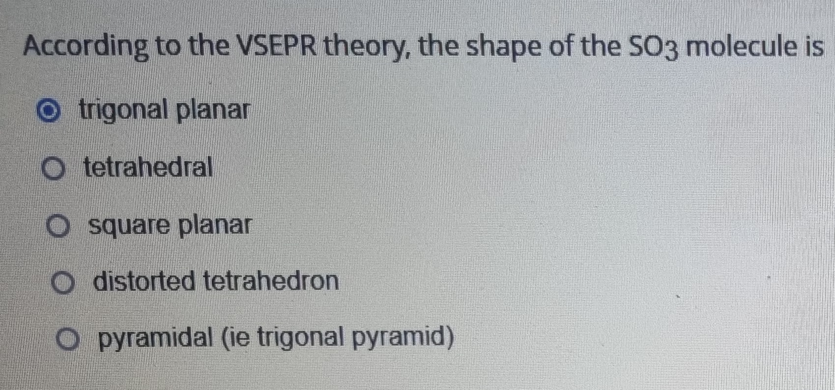Solved According to the VSEPR theory, the shape of the SO3 | Chegg.com