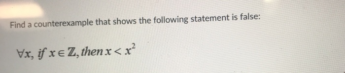 Solved Find a counterexample that shows the following | Chegg.com
