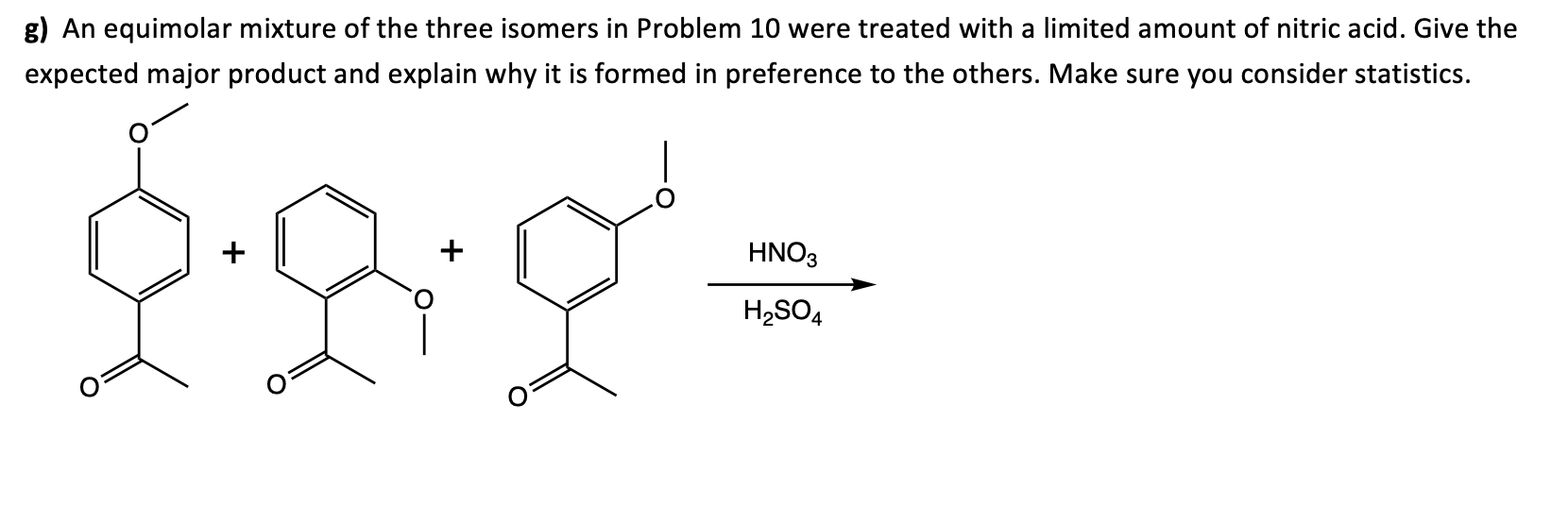 Solved g) An equimolar mixture of the three isomers in | Chegg.com