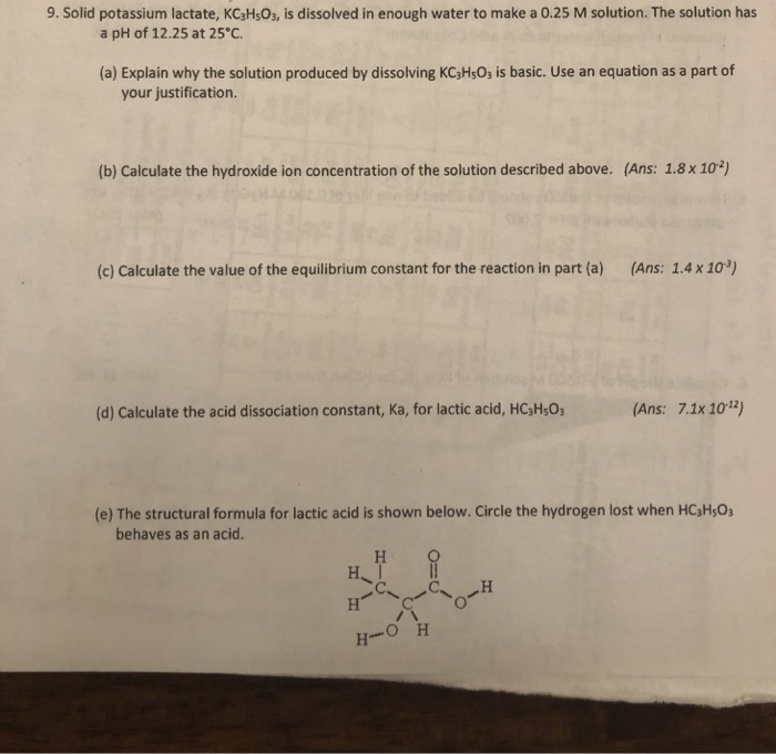 Solved 9. Solid potassium lactate, KC3Hs03, is dissolved in | Chegg.com