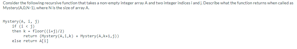 Solved Consider the following recursive function that takes | Chegg.com