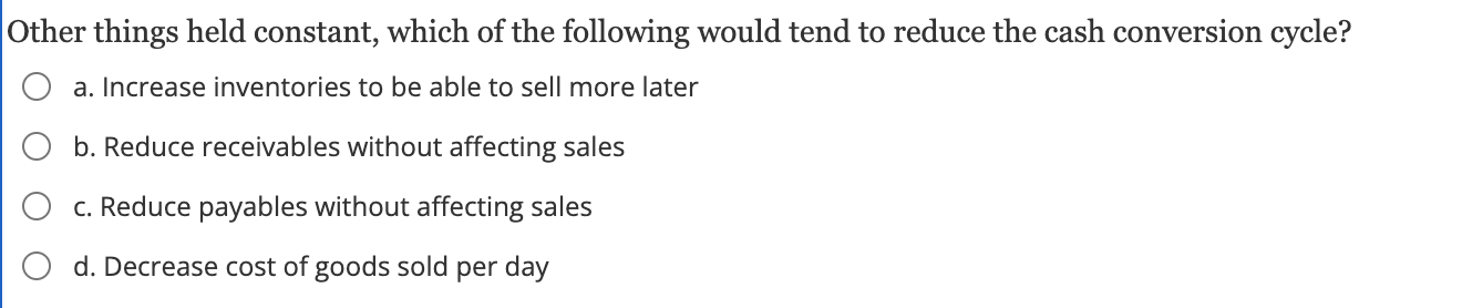 Solved Other things held constant, which of the following | Chegg.com