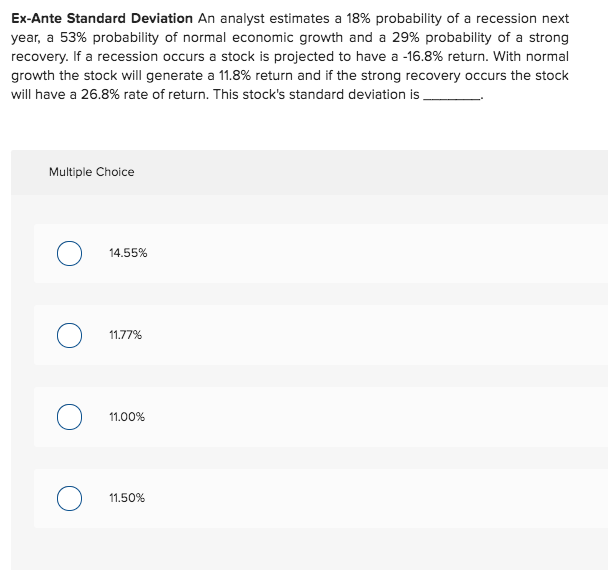 Solved Ex-Ante Standard Deviation An analyst estimates a 18% | Chegg.com