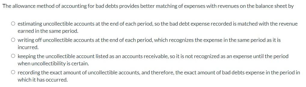 Solved he allowance method of accounting for bad debts | Chegg.com