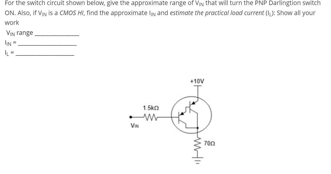 Solved For the switch circuit shown below, give the | Chegg.com