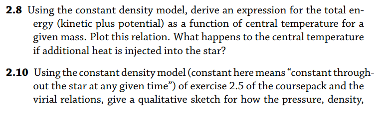 Solved 2.8 Using the constant density model, derive an | Chegg.com