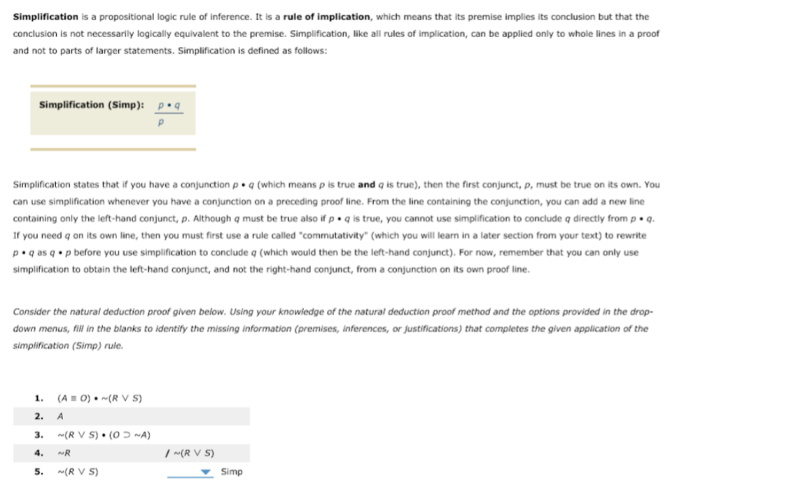 Solved Simplification is a propositional logic rule of | Chegg.com