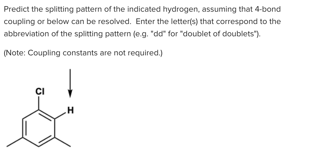 Solved Predict the splitting pattern of the indicated | Chegg.com