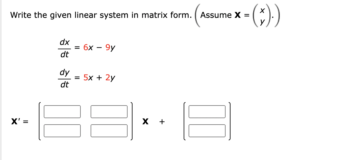 Solved X Write the given linear system in matrix form. | Chegg.com