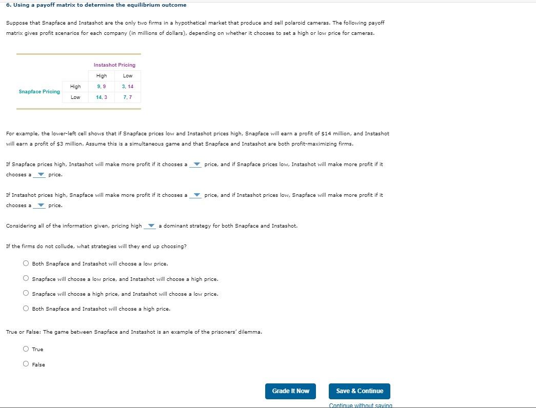 Solved 6. Using a payoff matrix to determine the equilibrium | Chegg.com