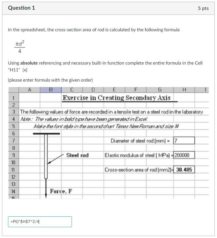 Solved In the spreadsheet, the cross-section area of rod is | Chegg.com