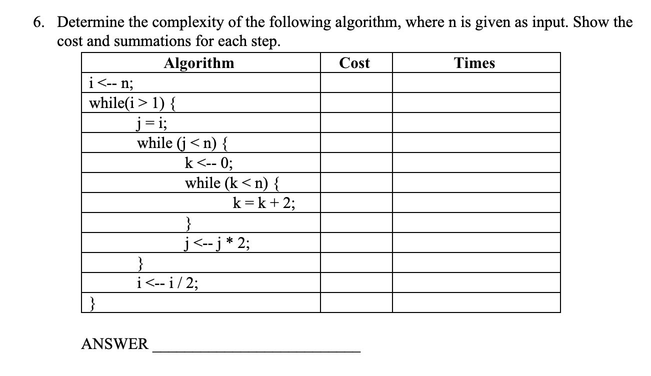 Solved 6. Determine the complexity of the following | Chegg.com