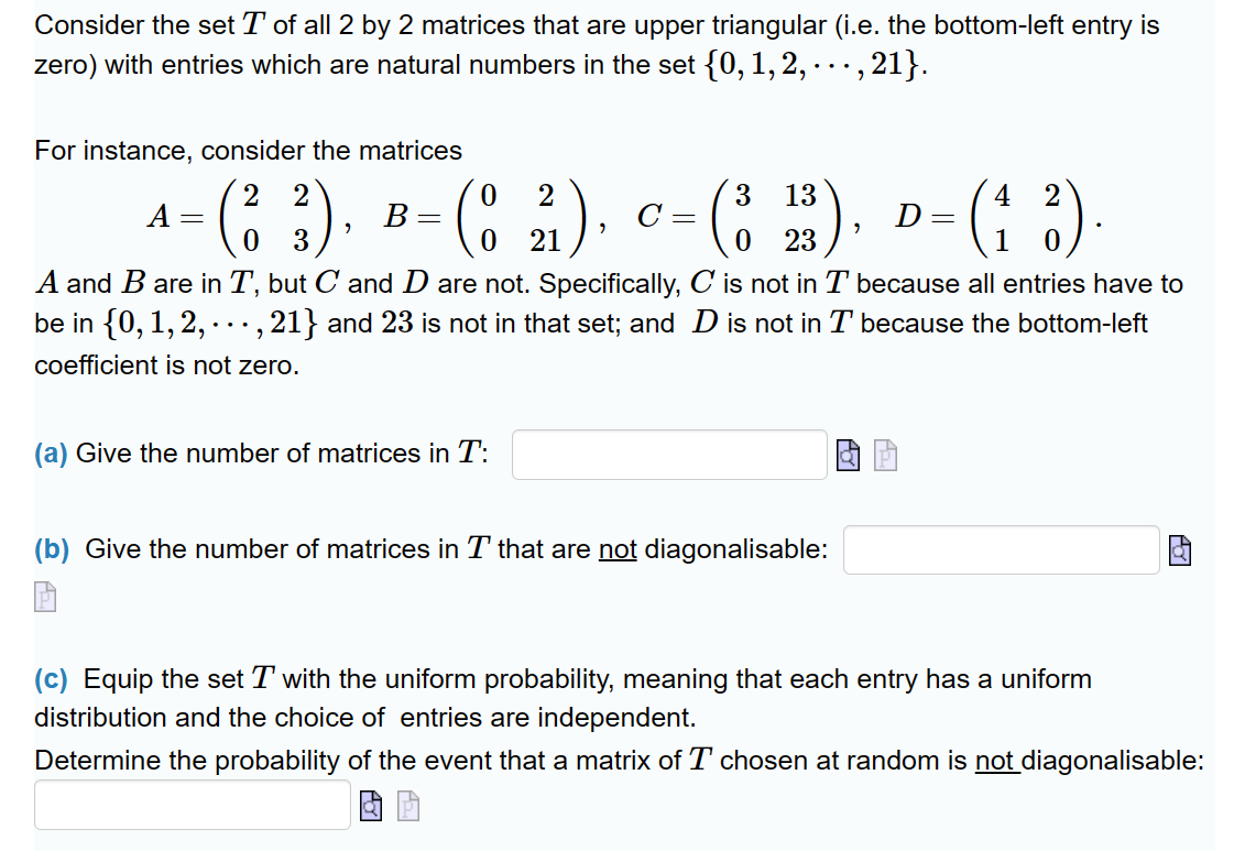 Solved Consider the set T of all 2 by 2 matrices that are | Chegg.com