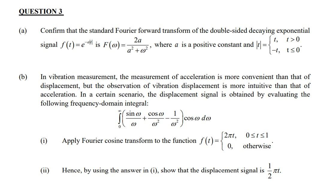 Solved QUESTION 3 (a) Confirm that the standard Fourier | Chegg.com