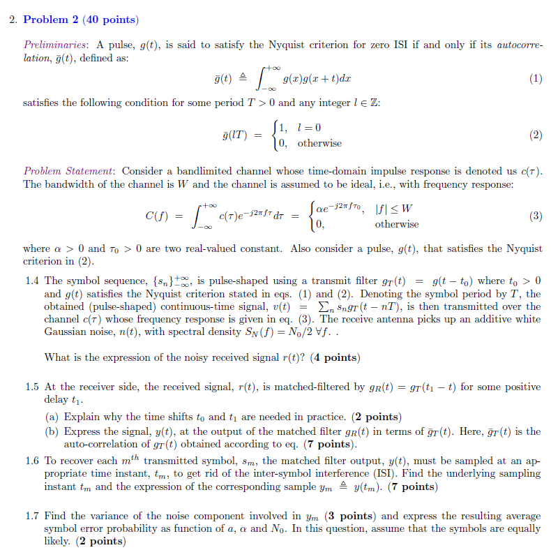 Solved Preliminaries: A pulse, g(t), is said to satisfy the | Chegg.com