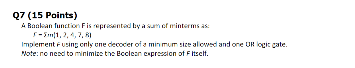 Solved Q7 (15 Points) A Boolean function F is represented by | Chegg.com