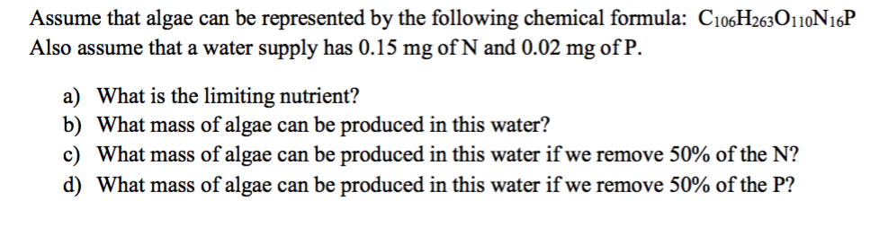 Solved Assume that algae can be represented by the following | Chegg.com