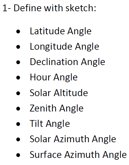 Solved 1- Define with sketch: Latitude Angle Longitude Angle | Chegg.com