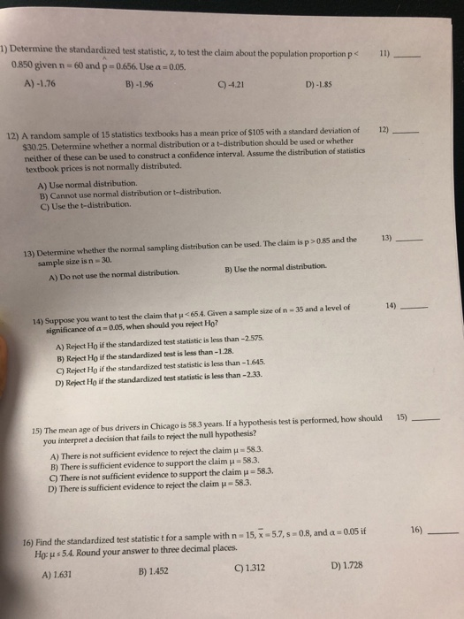 Solved 1) Determine the standardized test statistic z, to | Chegg.com