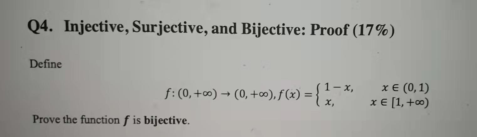 Solved Q4. Injective, Surjective, and Bijective: Proof (17%) | Chegg.com